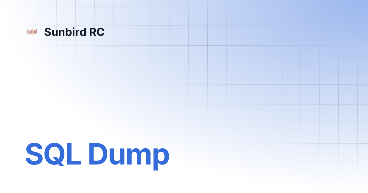 SQL Dump | Sunbird RC