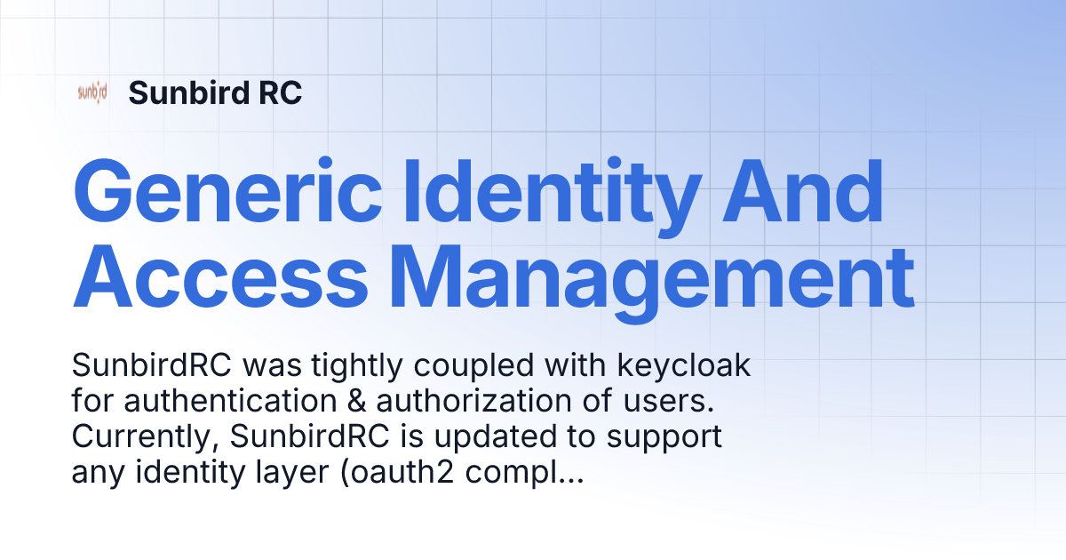 Generic Identity And Access Management | Sunbird RC