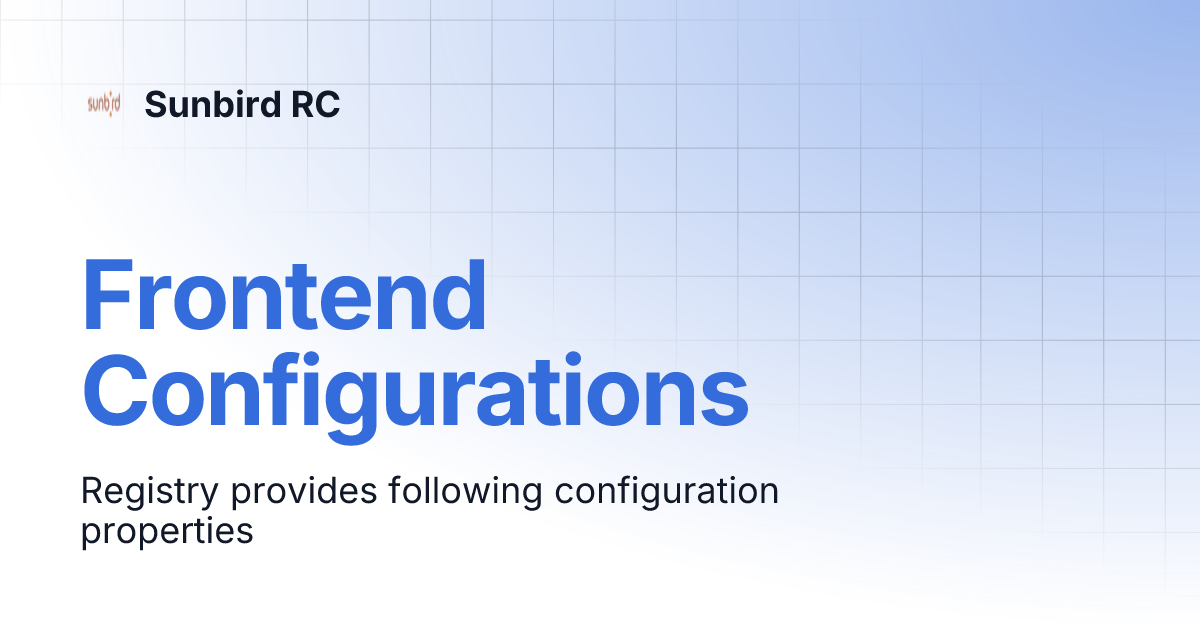 Frontend Configurations | Sunbird RC