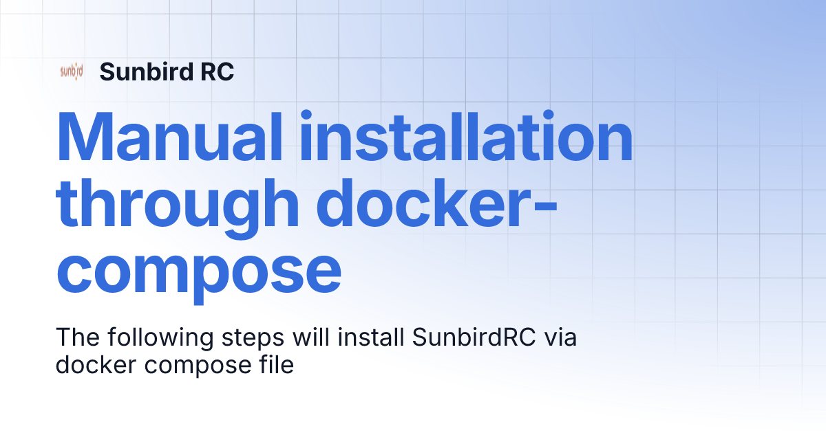 Manual installation through docker-compose | Sunbird RC