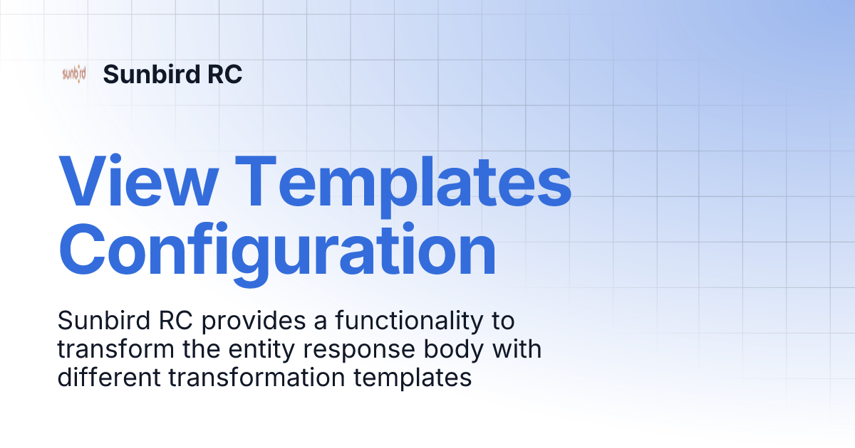 View Templates Configuration | v0.0.14 | Sunbird RC