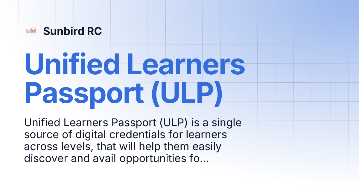 Unified Learners Passport (ULP) | Sunbird RC