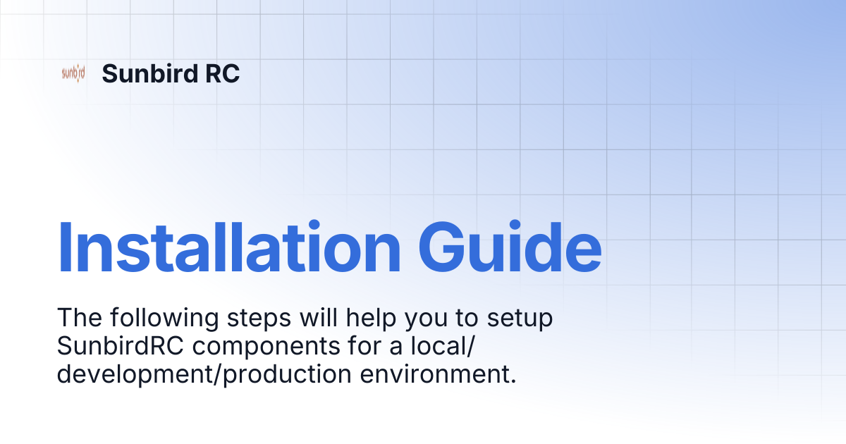 Installation Guide | v1.0.0 | Sunbird RC